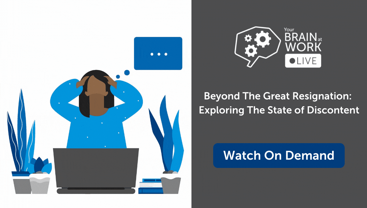 Your Brain At Work LIVE - S6:E04 - The State of Discontent